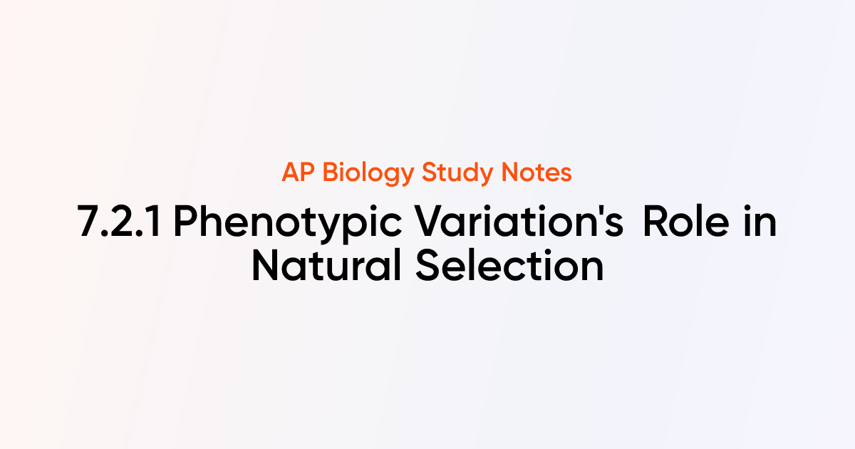 Phenotypic Variation's Role in Natural Selection (7.2.1) | AP Biology ...