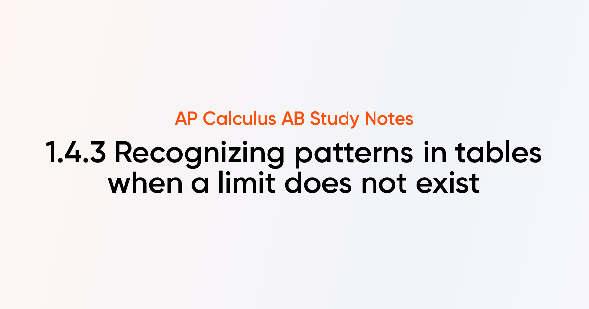 Recognizing patterns in tables when a limit does not exist (1.4.3) | AP ...