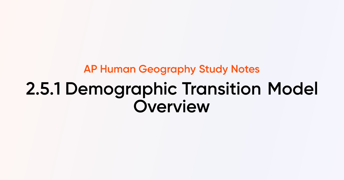 2.5.1 Demographic Transition Model Overview | AP Human Geography ...