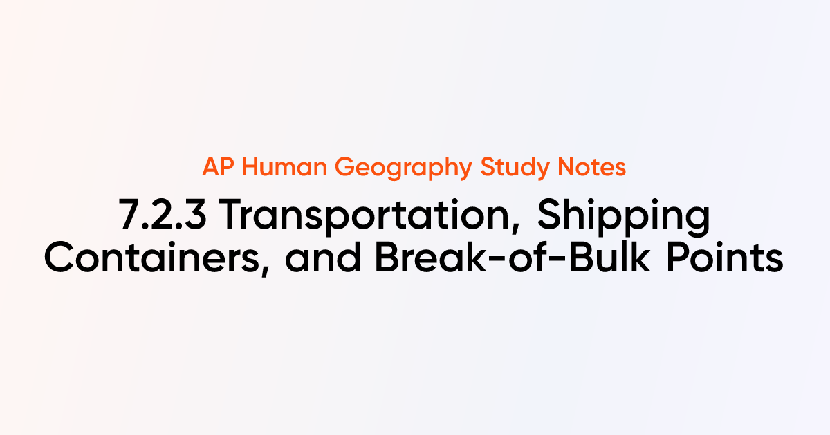 7.2.3 Transportation, Shipping Containers, and Break-of-Bulk Points ...