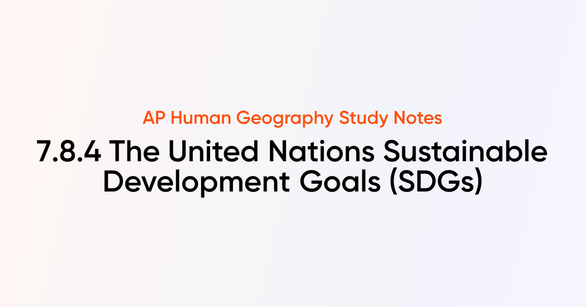 7.8.4 The United Nations Sustainable Development Goals (SDGs) | AP ...
