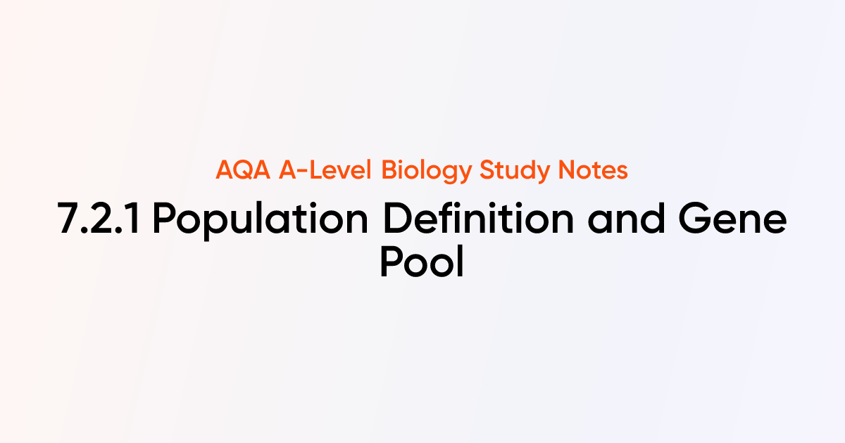 Population Definition And Gene Pool 721 Aqa A Level Biology Notes