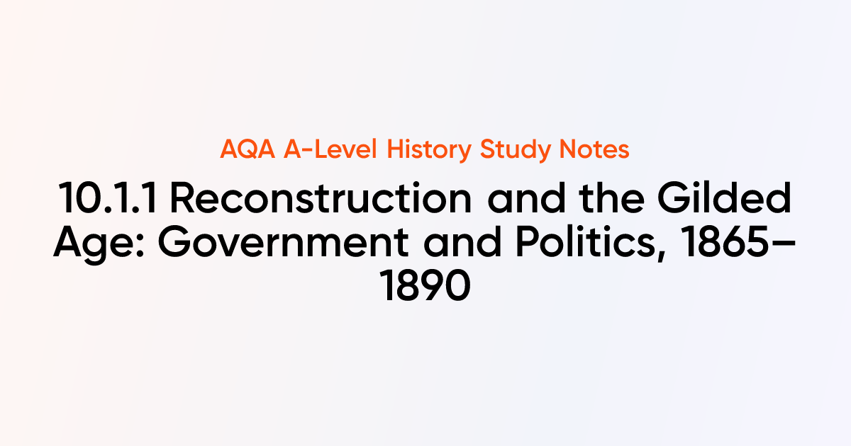 10.1.1 Reconstruction and the Gilded Age: Government and Politics, 1865 ...