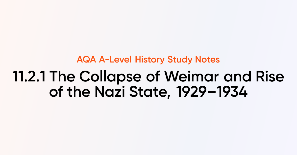 11.2.1 The Collapse of Weimar and Rise of the Nazi State, 1929–1934 ...