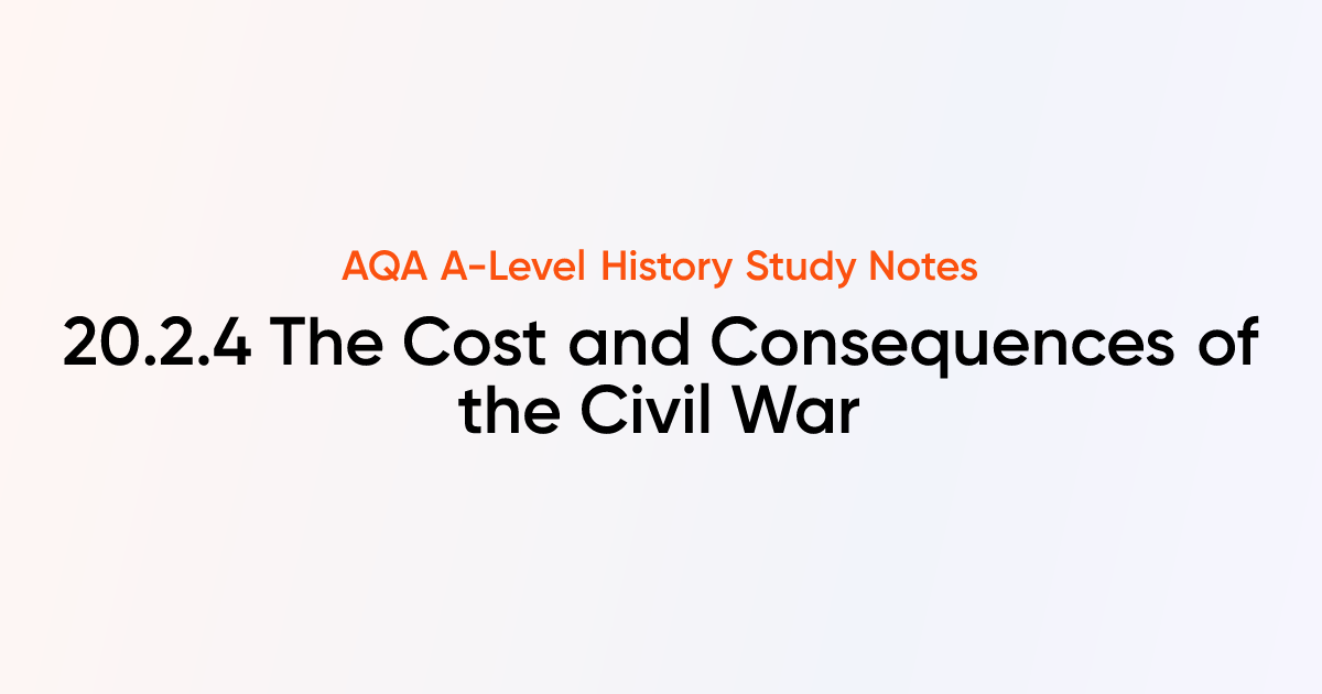 20.2.4 The Cost and Consequences of the Civil War | AQA A-Level History ...