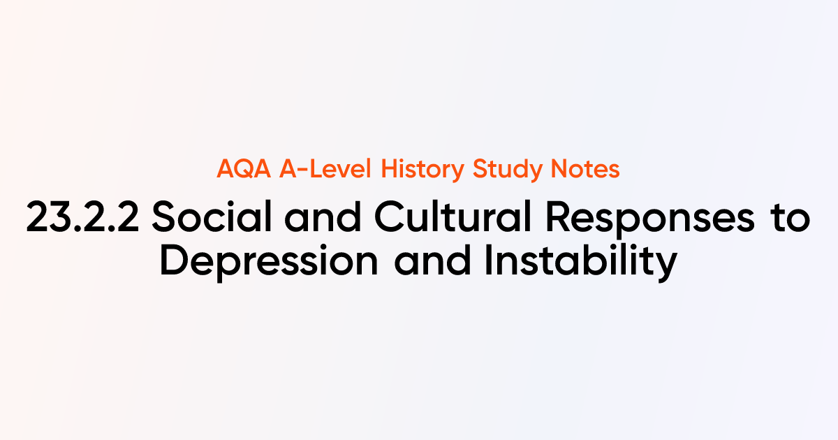 23.2.2 Social and Cultural Responses to Depression and Instability ...