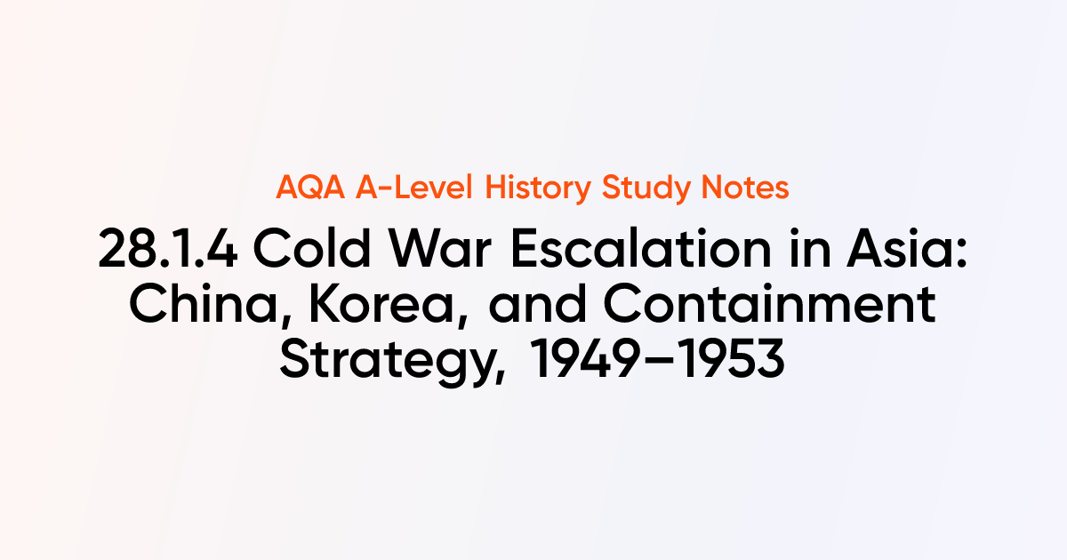 28.1.4 Cold War Escalation in Asia: China, Korea, and Containment ...