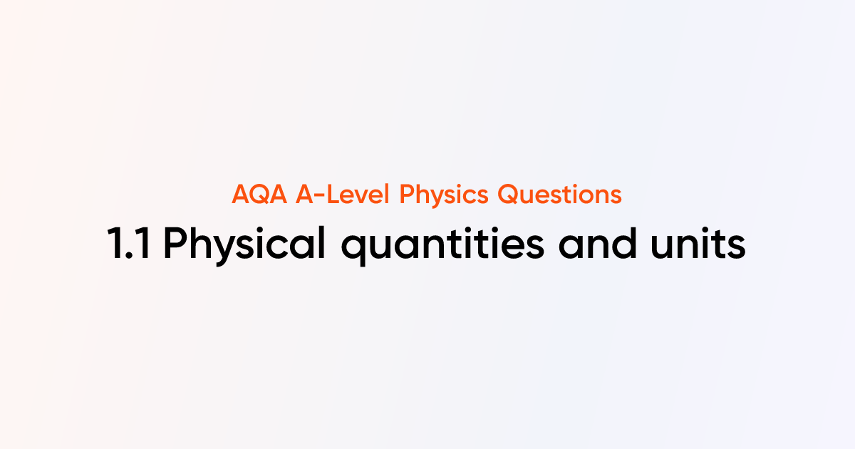 1.1 Physical quantities and units