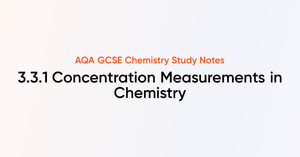 Concentration Measurements in Chemistry (3.3.1) | AQA GCSE Chemistry ...