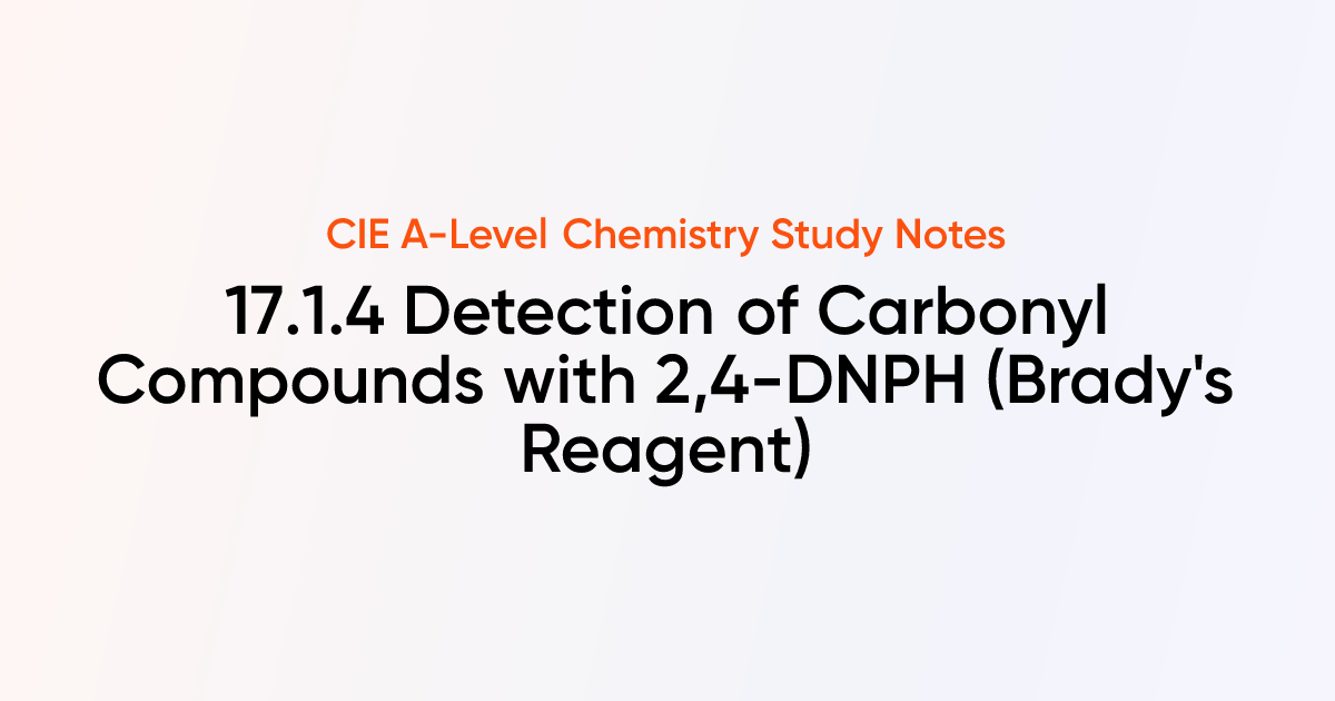 Detection of Carbonyl Compounds with 2,4-DNPH - Brady's Reagent (17.1.4 ...