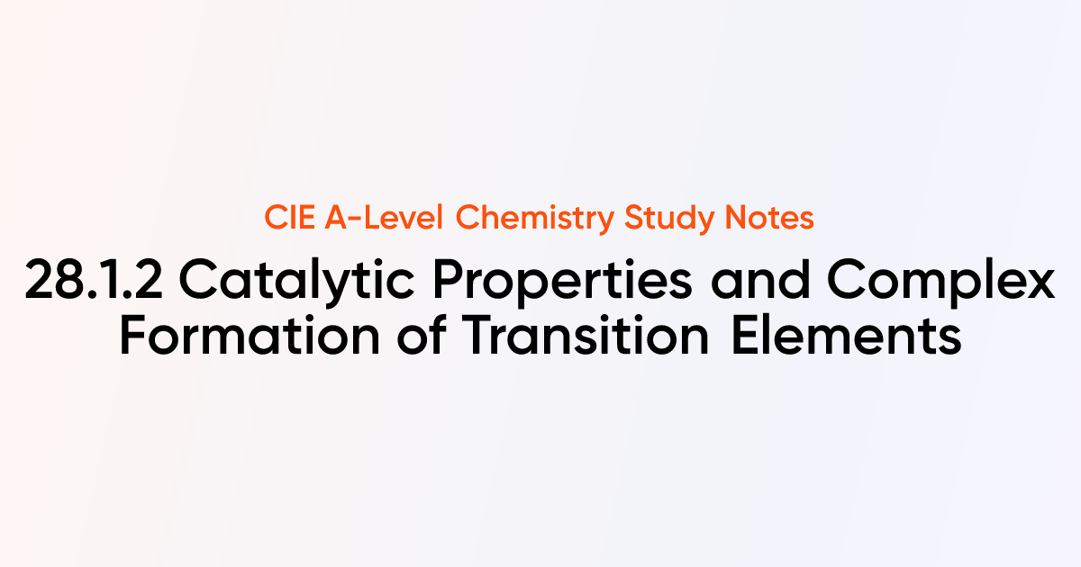 Catalytic Properties and Complex Formation of Transition Elements (28.1 ...