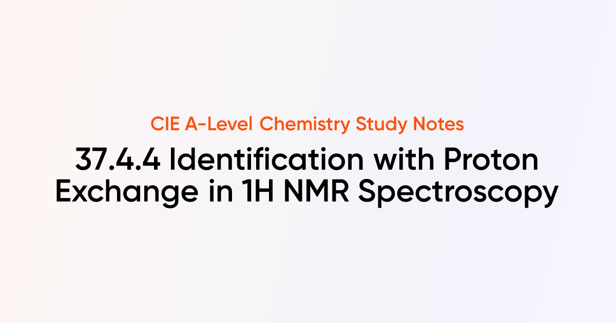 Identification with Proton Exchange in 1H NMR Spectroscopy (37.4.4 ...