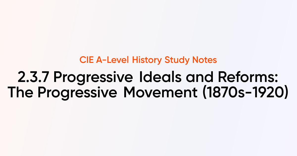 Progressive Ideals and Reforms: The Progressive Movement (1870s-1920 ...