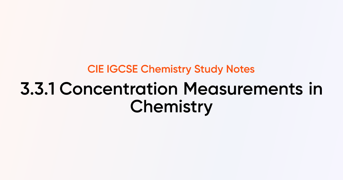 Concentration Measurements in Chemistry (3.3.1) | CIE IGCSE Chemistry ...