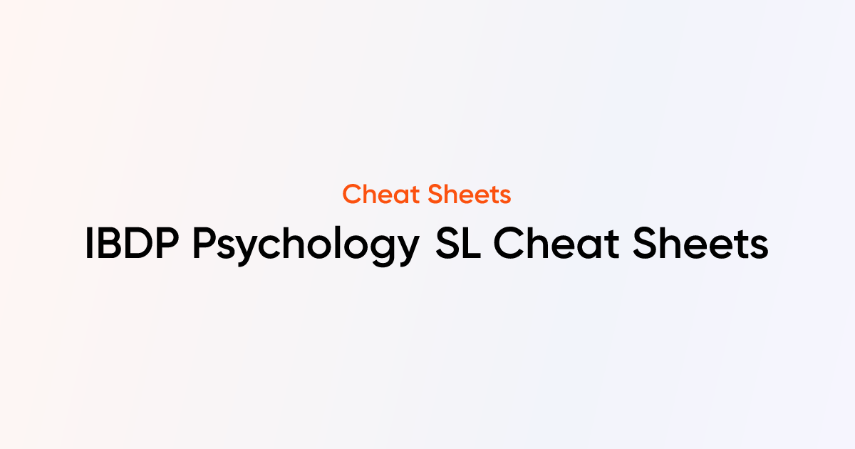 IBDP Psychology SL Cheat Sheets