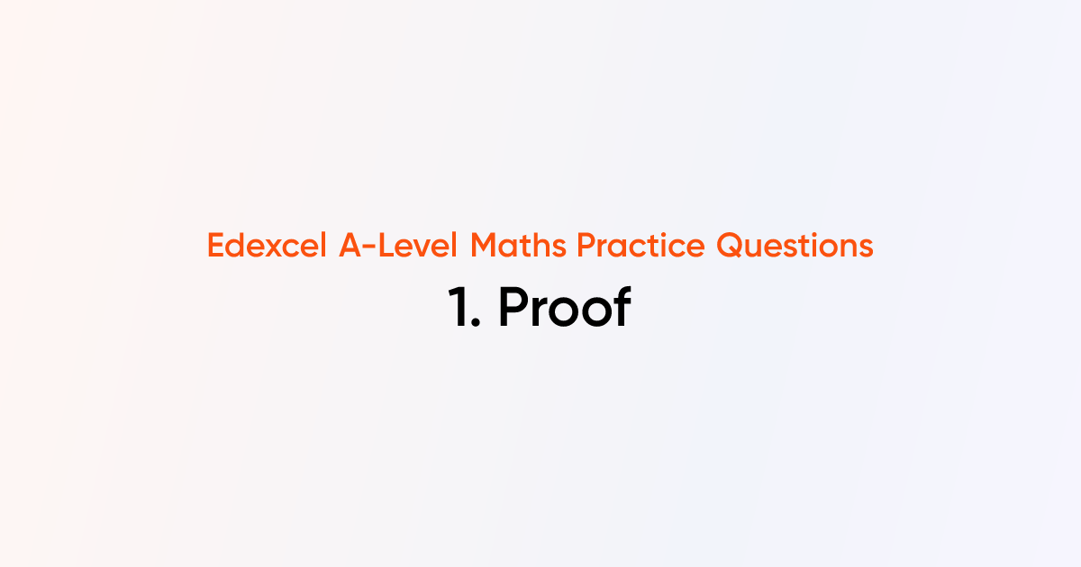 Edexcel A Level Maths 1 Proof
