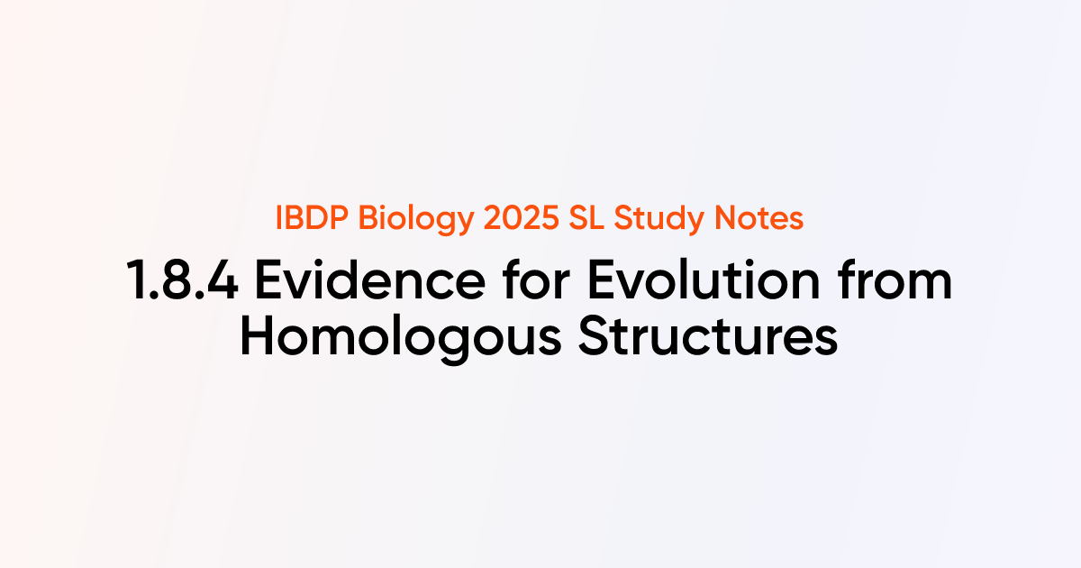 Evidence for Evolution from Homologous Structures (1.8.4) | IB DP ...
