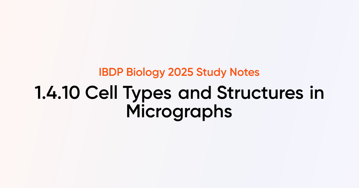 Cell Types and Structures in Micrographs (1.4.10) | IB DP Biology HL ...