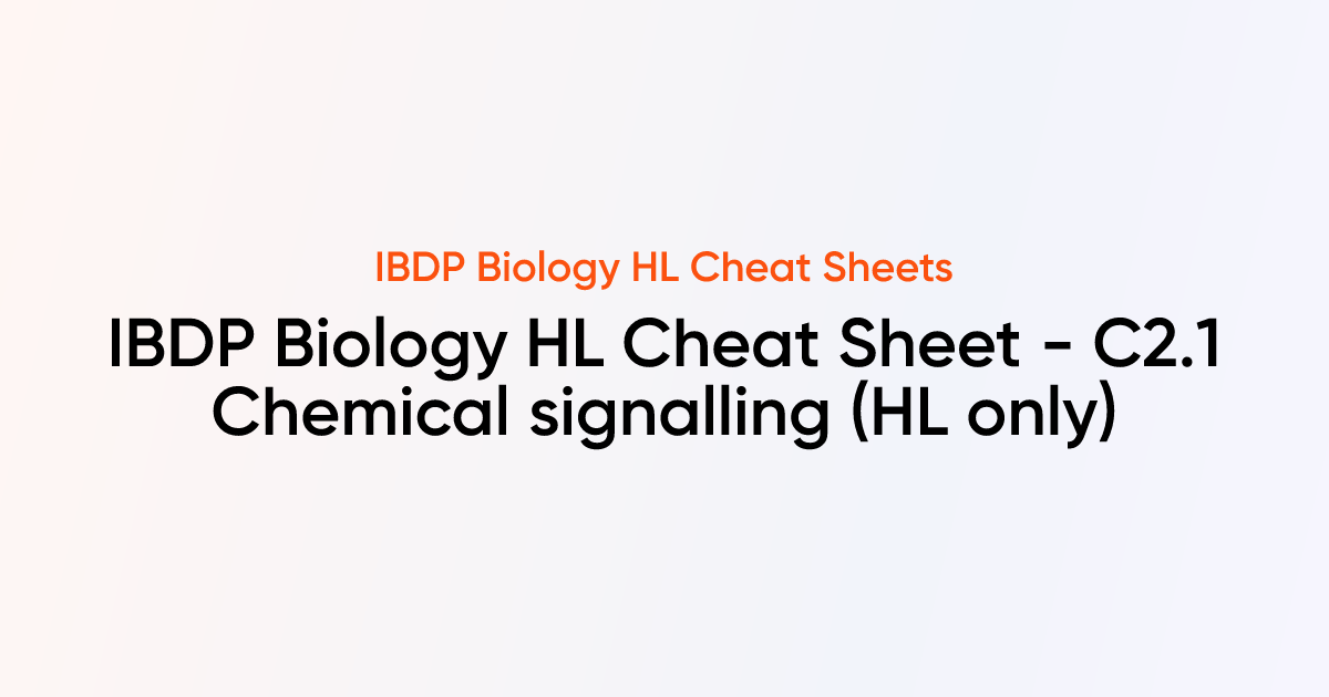 IBDP Biology HL Cheat sheet - C2.1 Chemical signalling (HL only) | IBDP ...