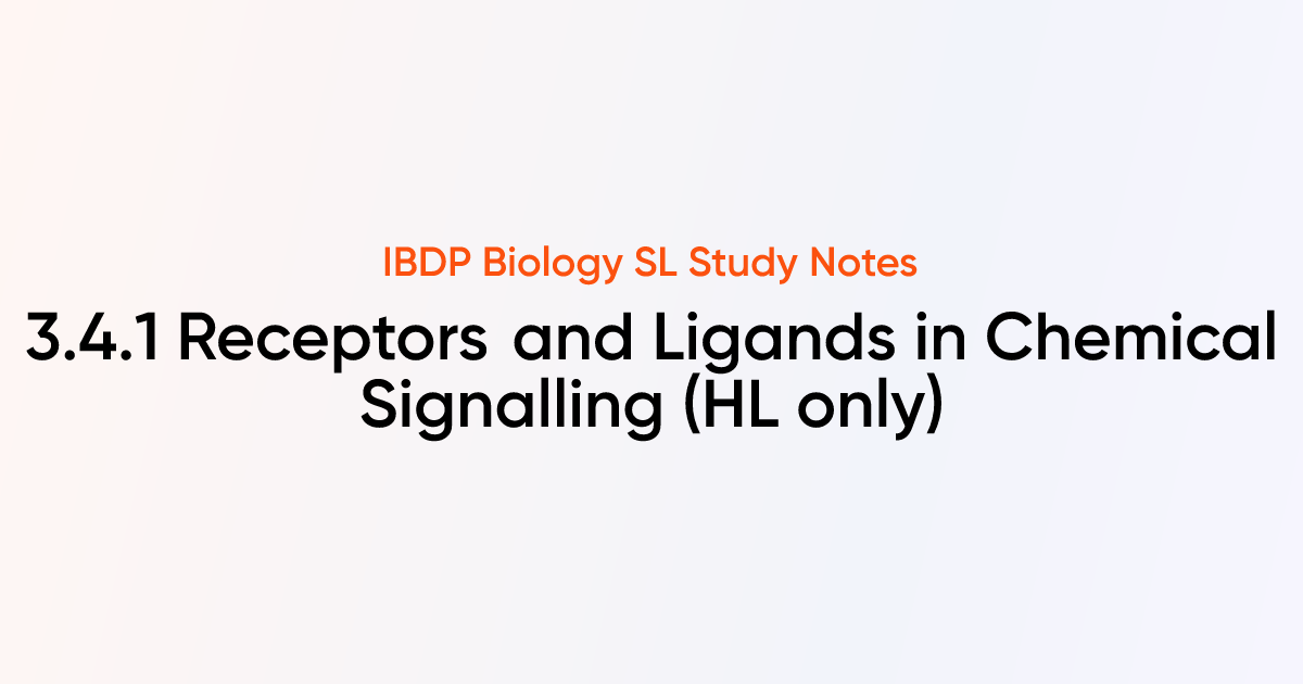 Receptors and Ligands in Chemical Signalling (3.4.1) | IB DP Biology SL ...