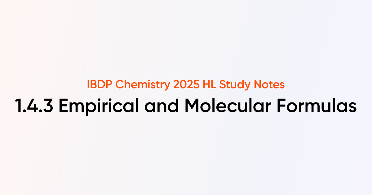 Empirical and Molecular Formulas (1.4.3) | IB DP Chemistry HL 2025 ...