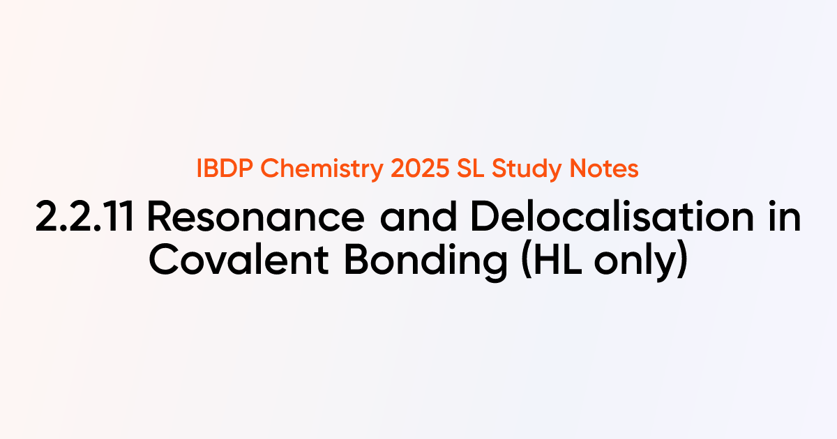 Resonance and Delocalisation in Covalent Bonding (2.2.11) | IB DP ...
