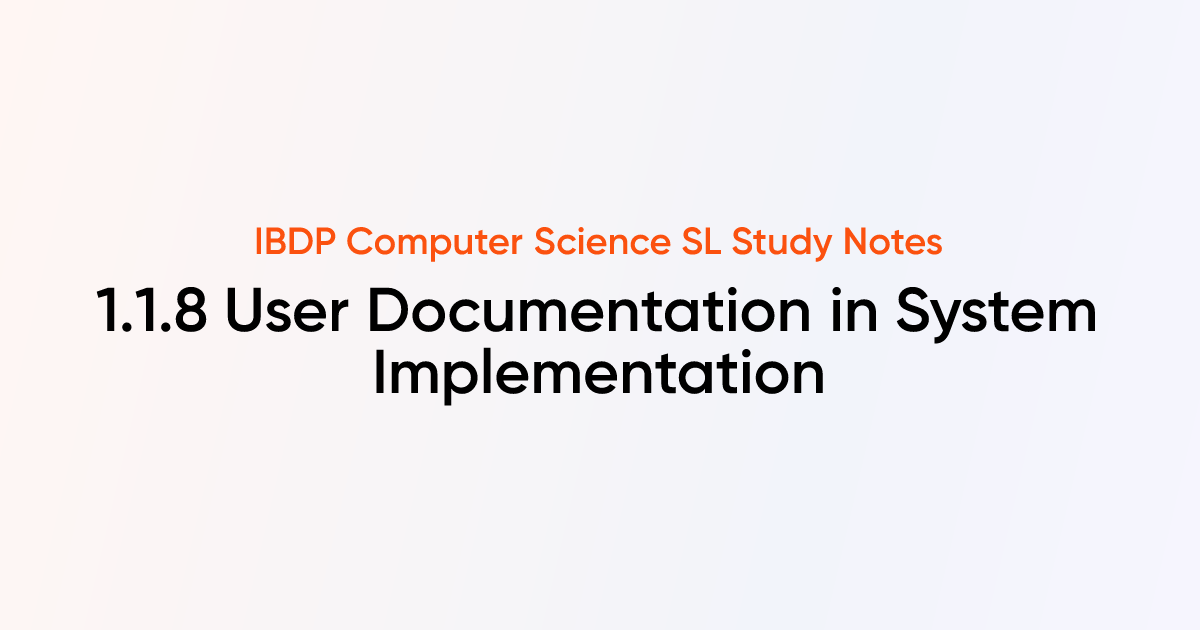 User Documentation In System Implementation 118 Ib Dp Computer Science Sl Notes Tutorchase