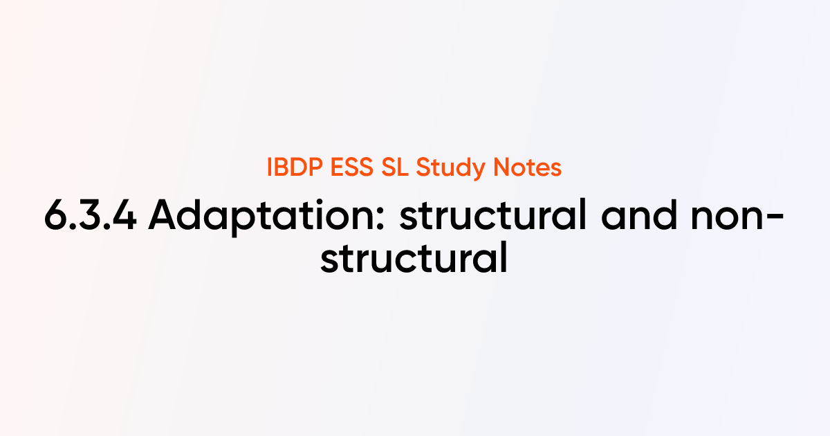 Adaptation: structural and non-structural (6.3.4) | IB DP ESS SL ...