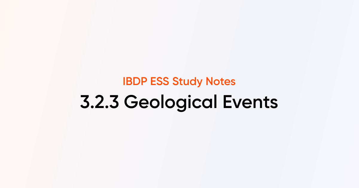 Geological Events & Biodiversity (3.2.3) | IB DP ESS | TutorChase