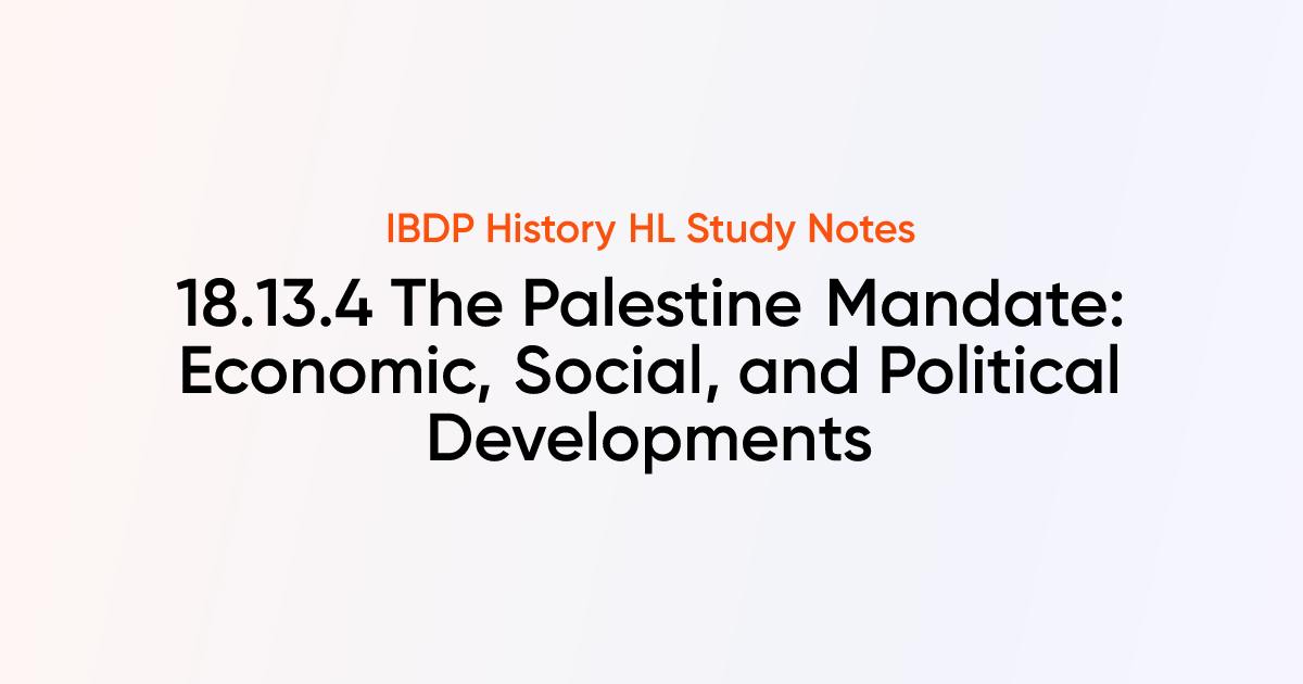The Palestine Mandate: Economic, Social, and Political Developments (18 ...