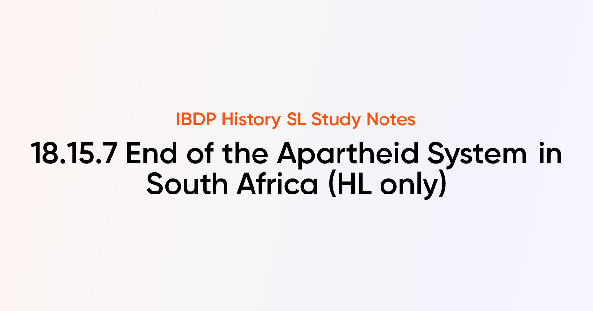 End of the Apartheid System in South Africa (18.15.7) | IB History SL ...
