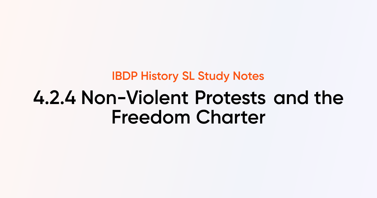 Non-Violent Protests and the Freedom Charter (4.2.4) | IB History SL ...