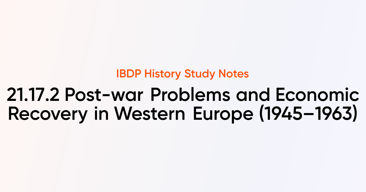 Post-war Problems and Economic Recovery in Western Europe (1945–1963 ...