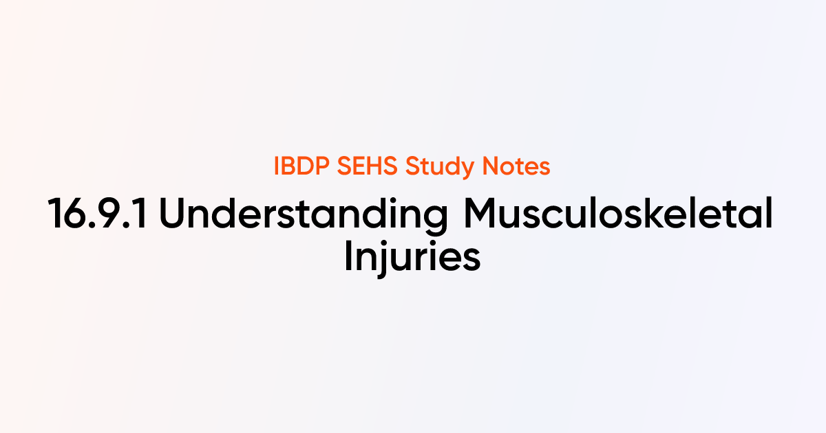 Understanding Musculoskeletal Injuries (16.9.1) | IB DP Sports ...