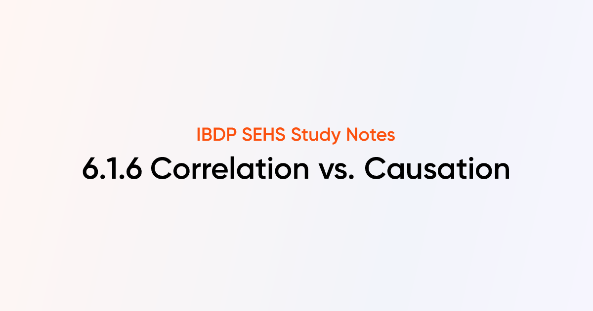 Correlation Vs Causation 616 Ib Dp Sports Exercise And Health Science Notes Tutorchase