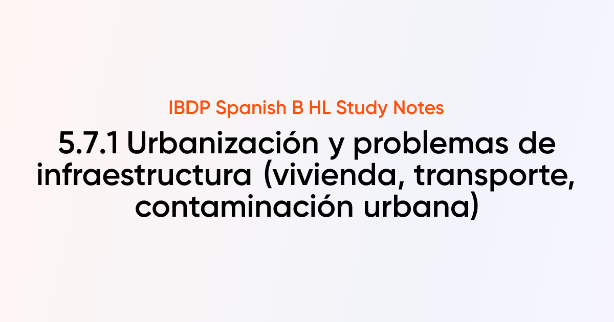 Urbanización y problemas de infraestructura (vivienda, transporte ...