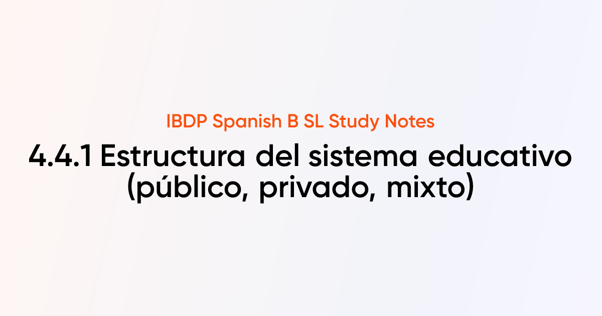 Estructura del sistema educativo (público, privado, mixto) | IB DP ...