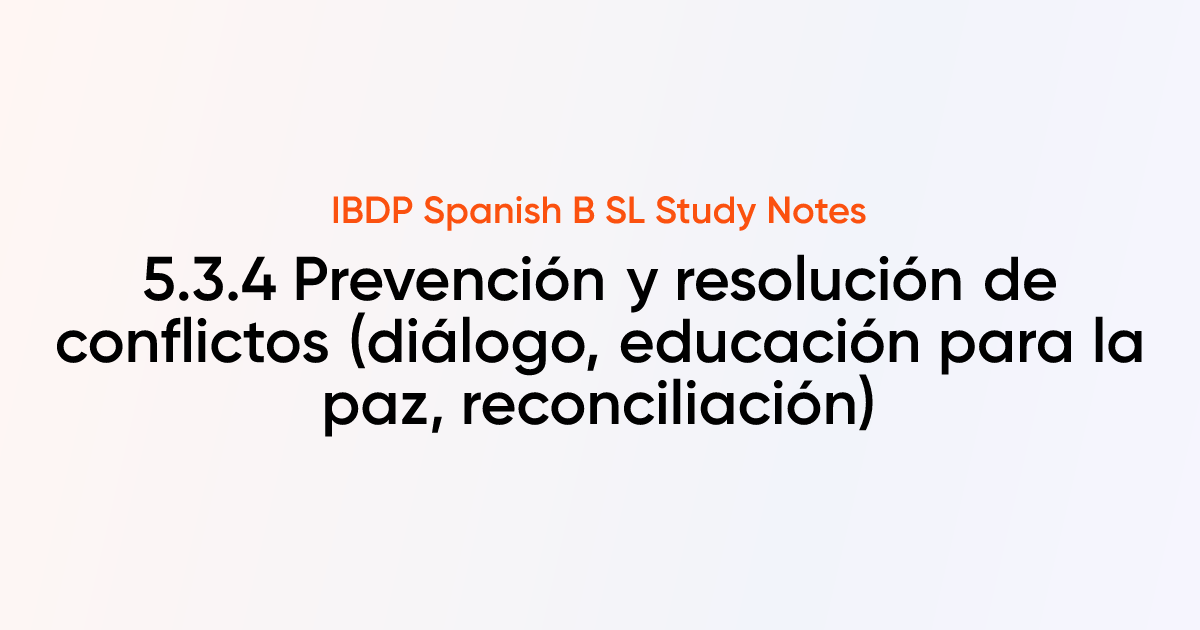 Prevención y resolución de conflictos (diálogo, educación para la paz ...