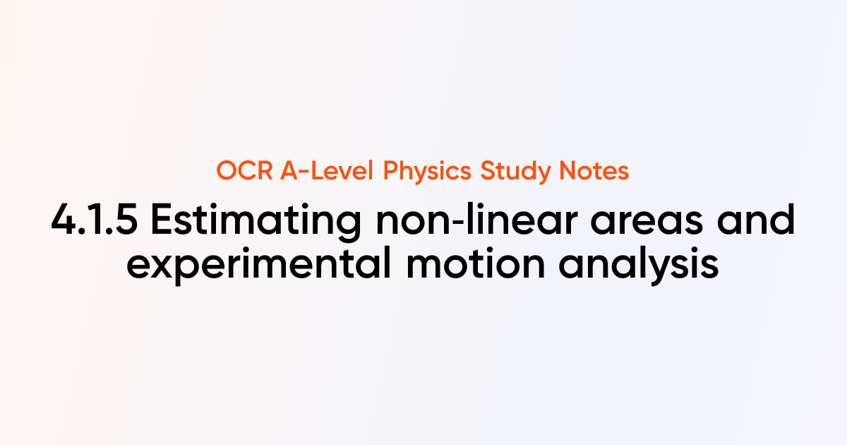 Estimating non‑linear areas and experimental motion analysis (4.1.5 ...
