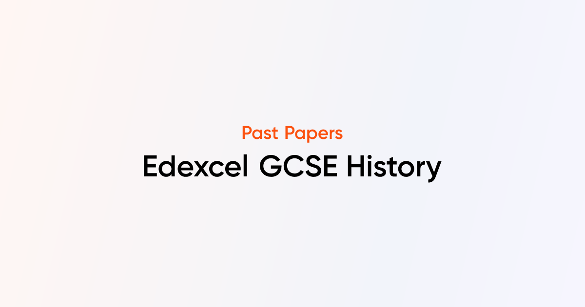 Edexcel GCSE History Past Papers - TutorChase