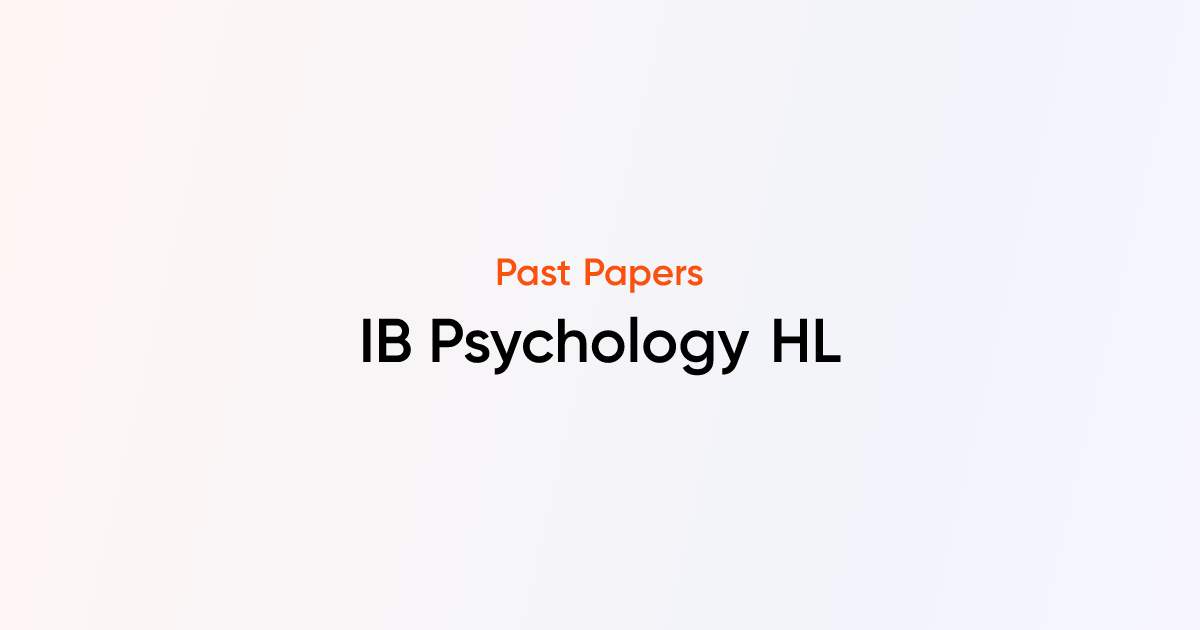IB Psychology HL Practice Papers - TutorChase