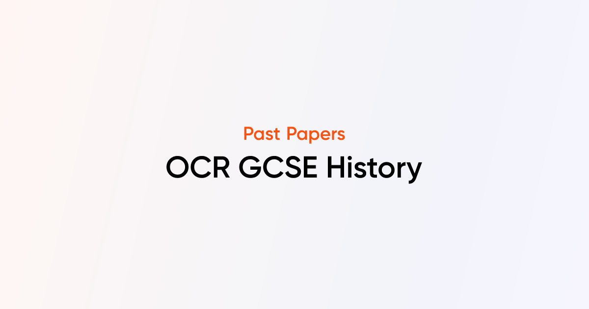 OCR GCSE History Past Papers - TutorChase