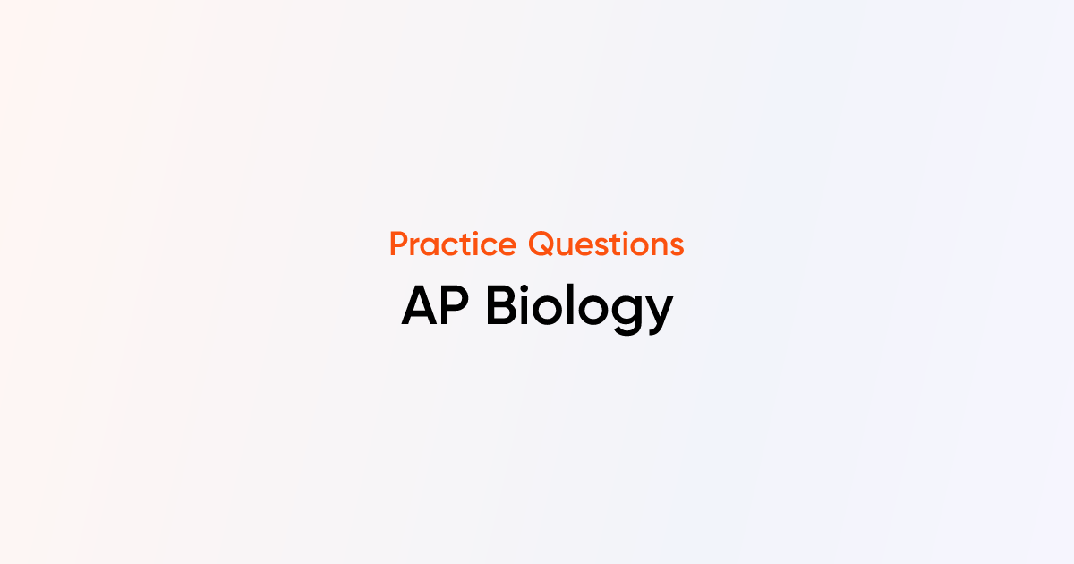 AP Biology Exam Questions | TutorChase