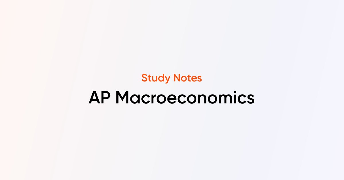 AP Macroeconomics Notes | TutorChase