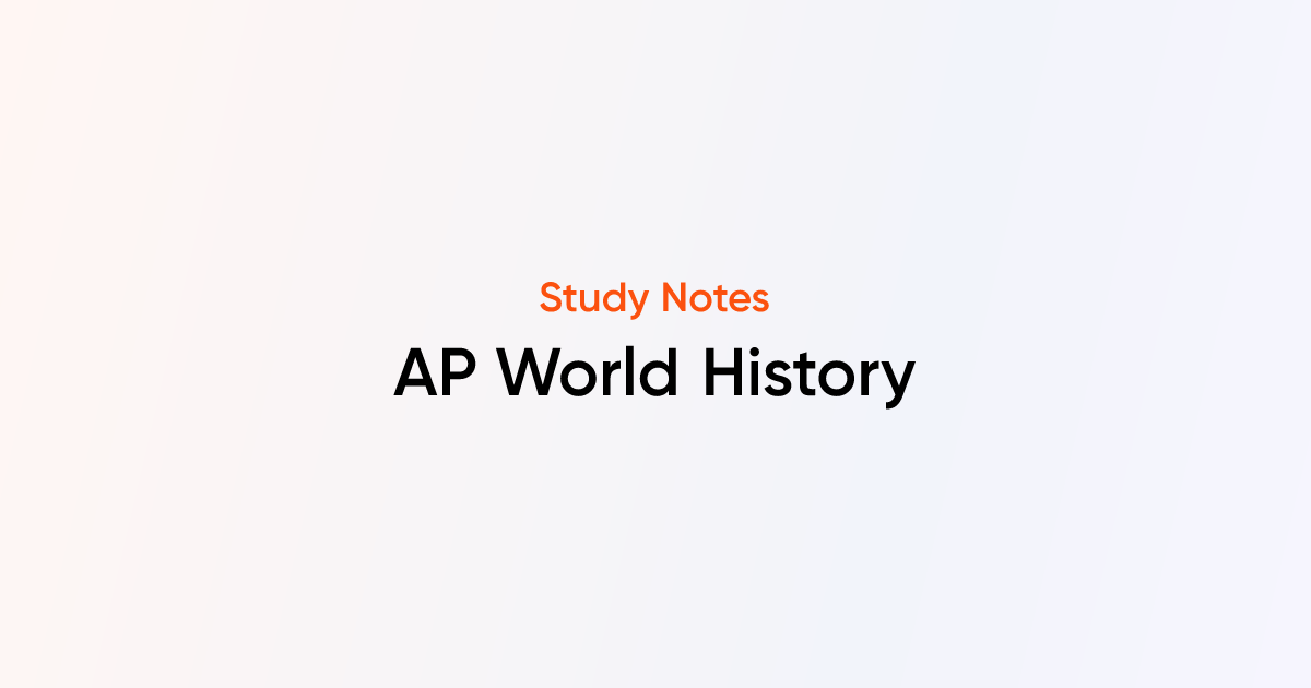 AP World History Notes | TutorChase