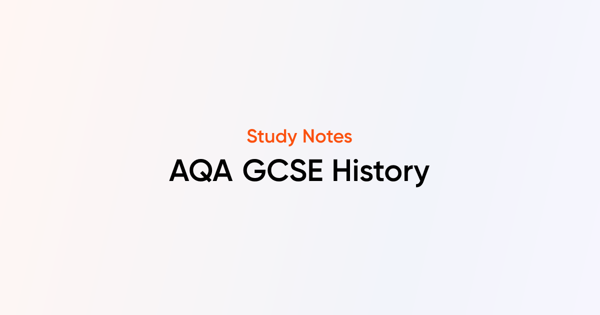 AQA GCSE History Notes | TutorChase