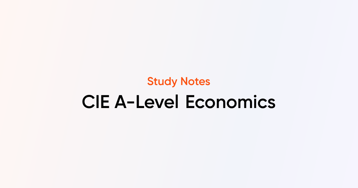 Free CIE A-level Economics Notes | TutorChase