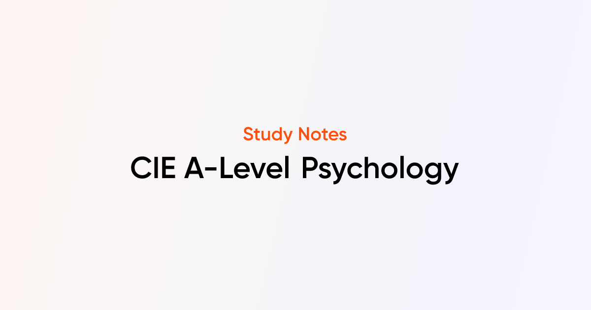 Free CIE A-level Psychology Notes | TutorChase