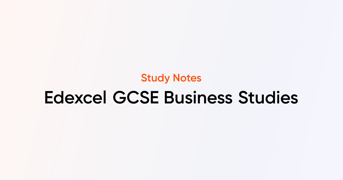 Edexcel GCSE Business Studies Notes | TutorChase
