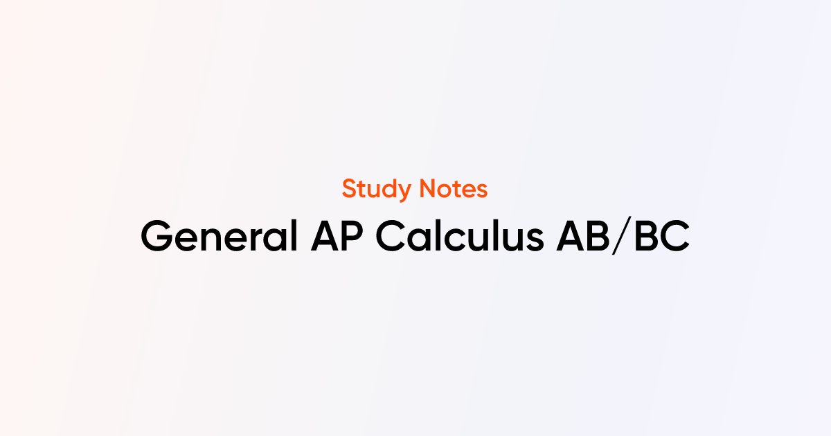 Free AP Calculus AB/BC Notes | TutorChase